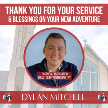 Thank You & Farewells to Dylan Mitchell | Divine Mercy Catholic Church | Kenner, LA